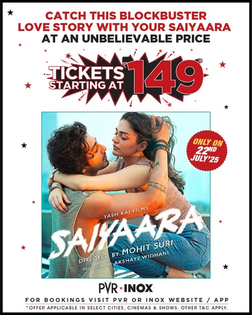 Watch Saiyaara At PVR INOX Urban Square Mall On 22nd July