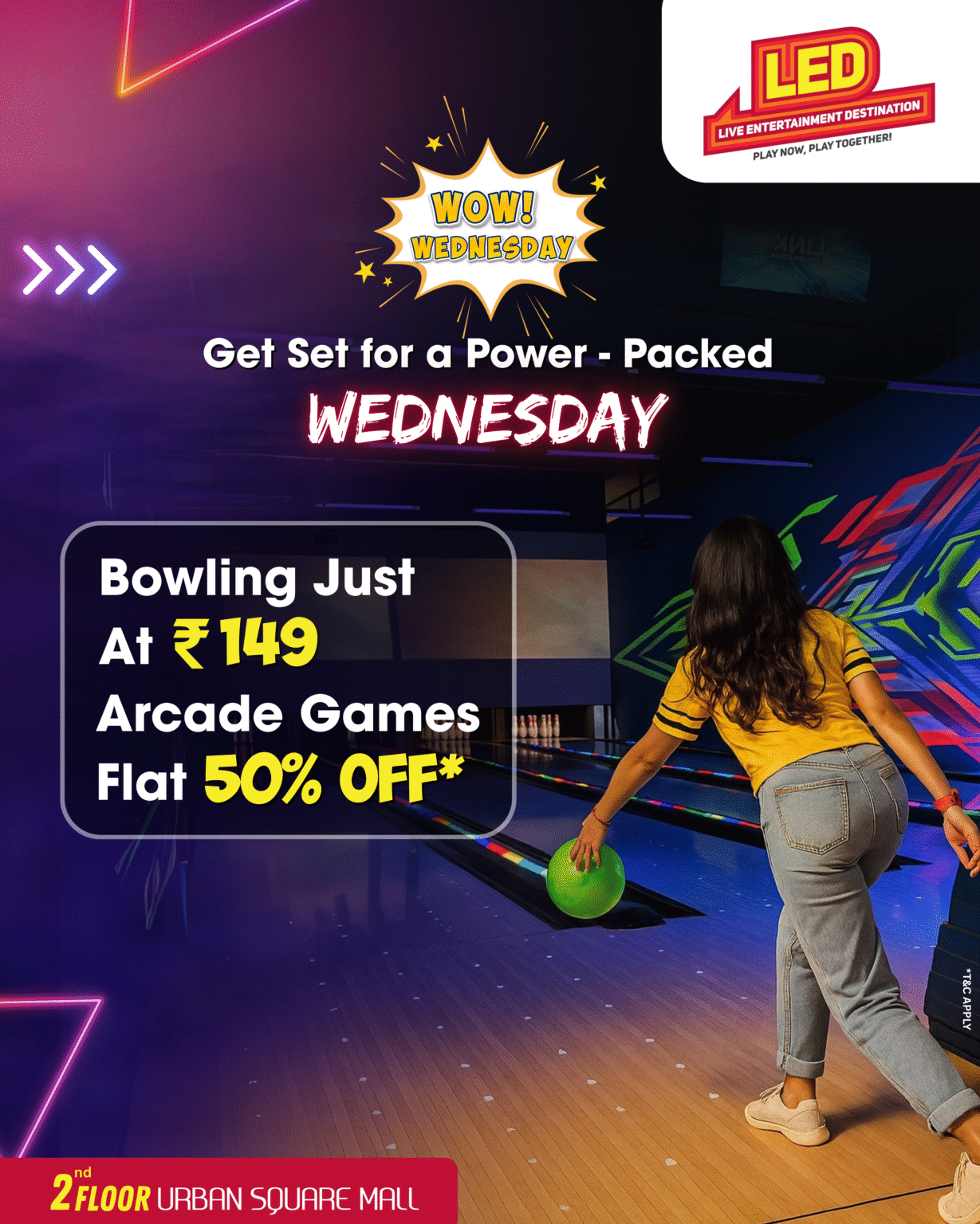 Wow Wednesday Offers – LED Game Zone Urban Square Mall
